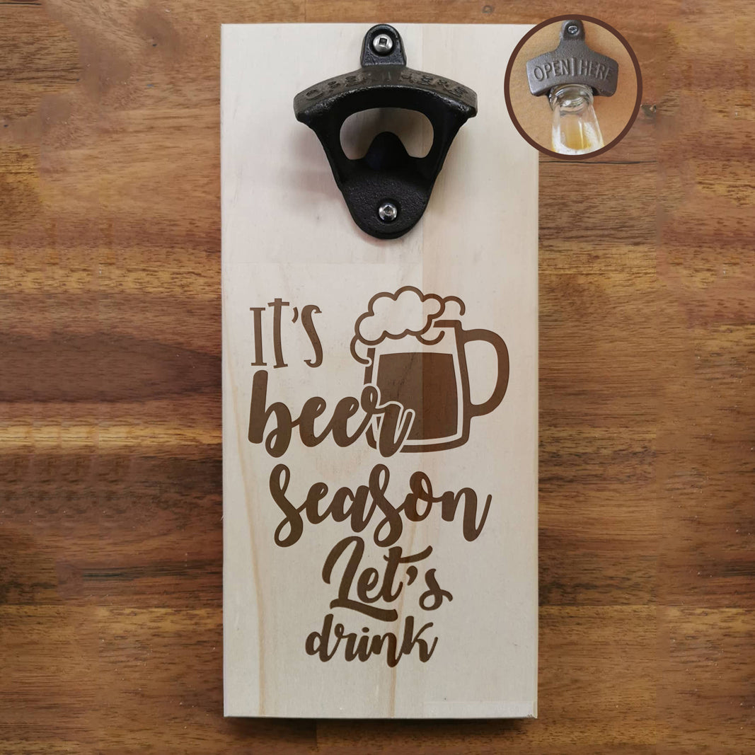 It's Beer Season Bottle Opener – Simply Engraved Gifts